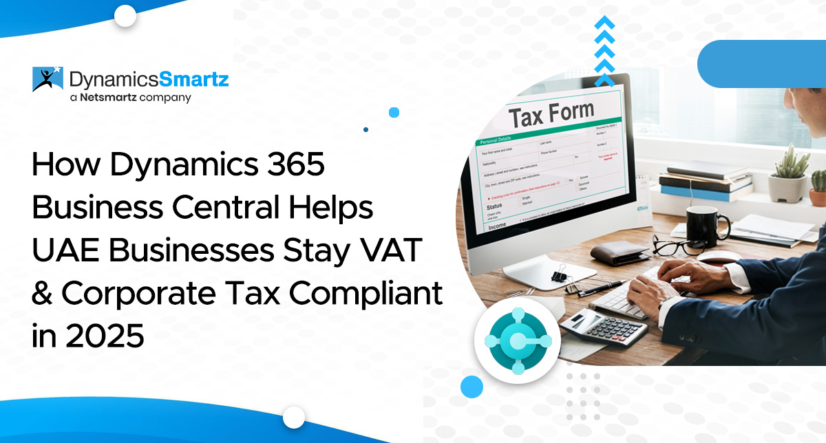 How Dynamics 365 Business Central Helps UAE Businesses Stay VAT ...